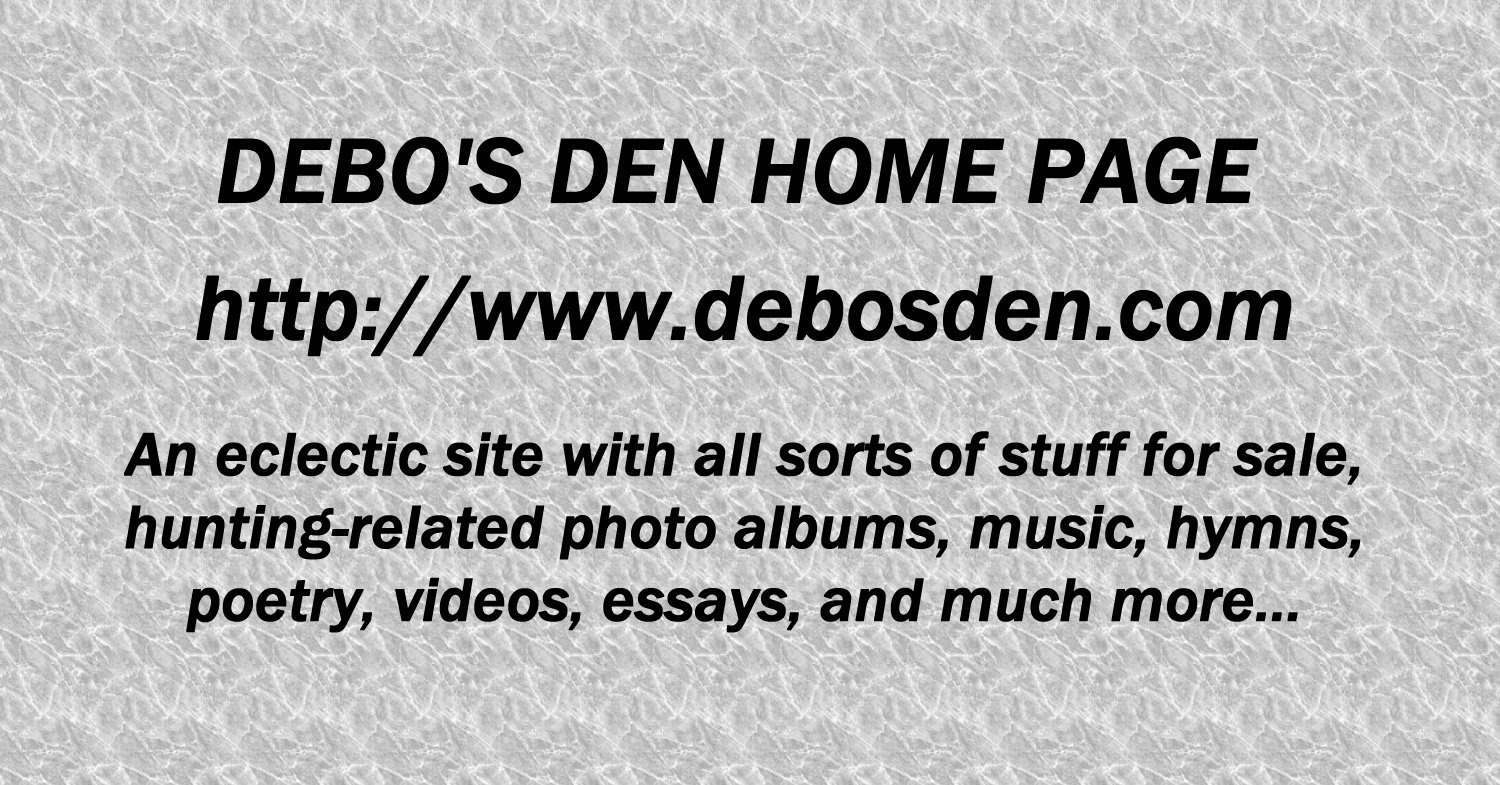Debo's Den Home Page